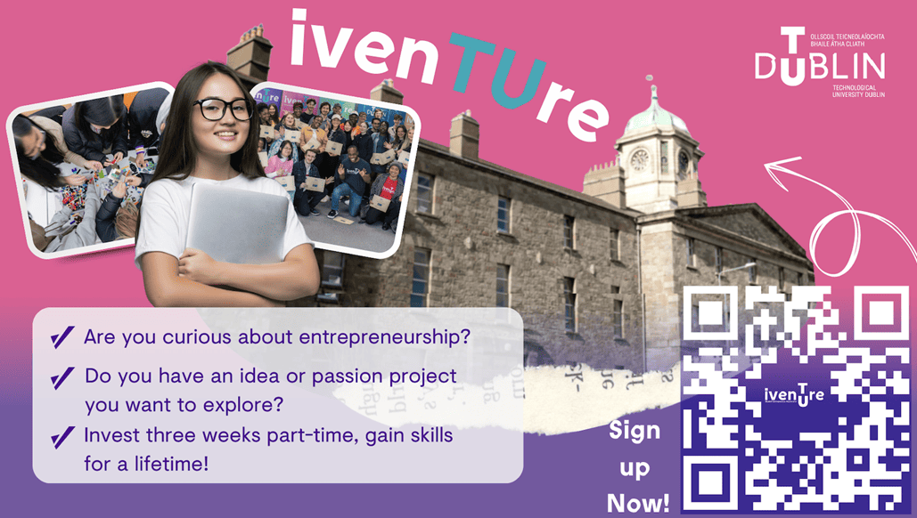 Apply Now: 2025 TU Dublin Student Entrepreneur Accelerator Summer ivenTUre | GROWTHhub | News ...
