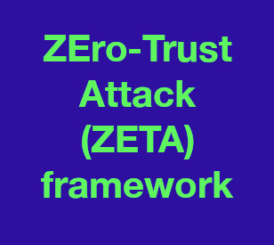 ZEro-Trust Attack (ZETA) framework with Split Learning for Autonomous ...