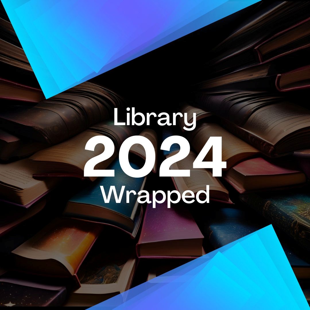 Library News & Events | Library Wrapped 2024: your year in reading and ...