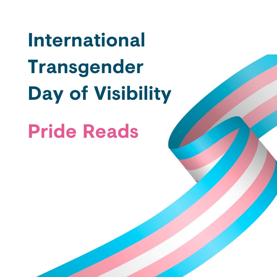 Library News & Events | Celebrating International Transgender Day of ...