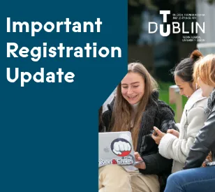 2025 Archive | Student Registration Update | TU Dublin